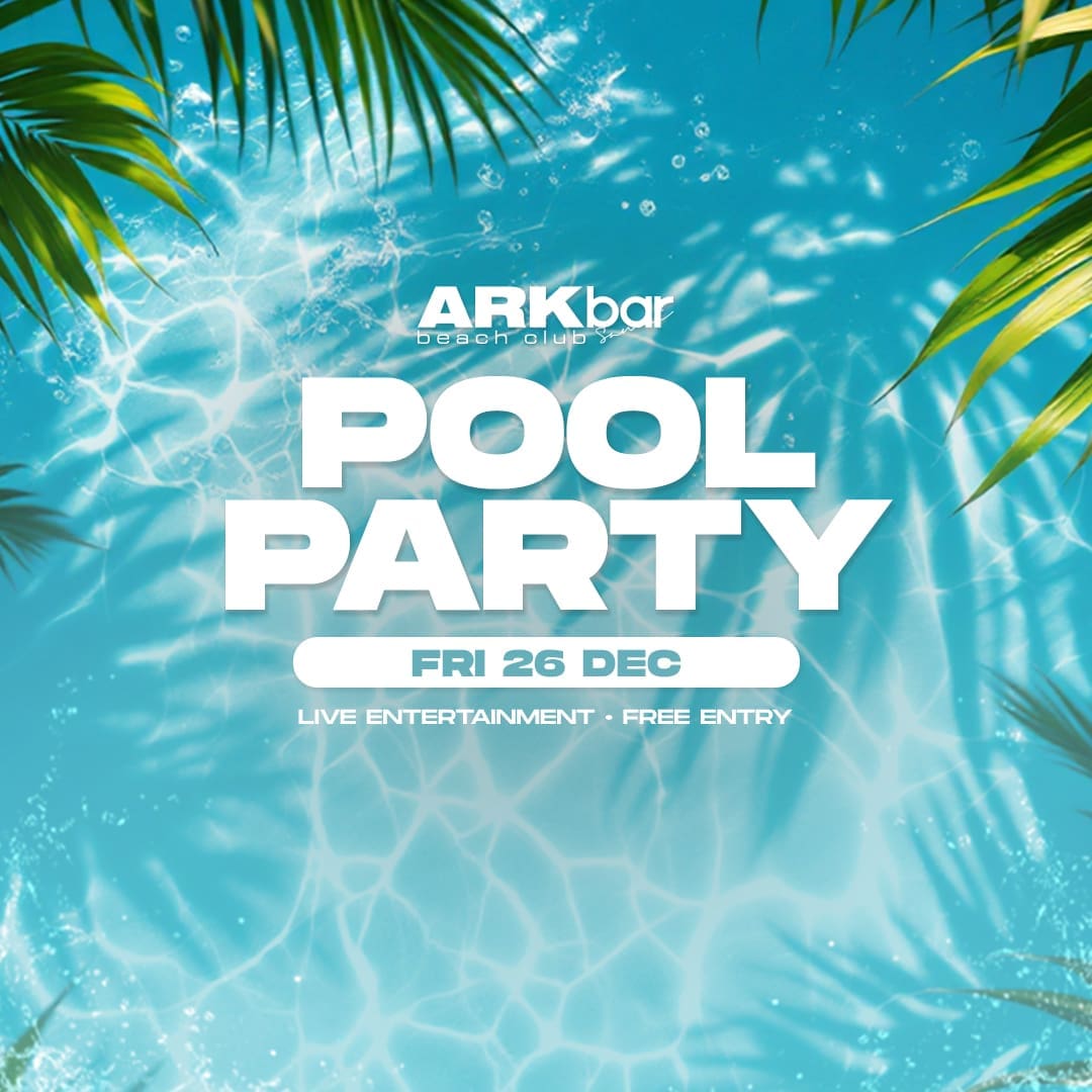 ARKbar Pool Party – 26 Dec 2025